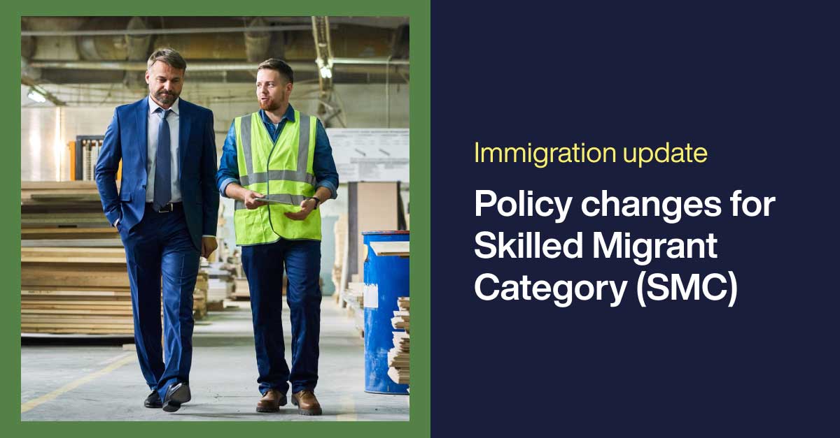 Immigration update - Policy changes for Skilled Migrant Category (SMC) - Working In New Zealand ...